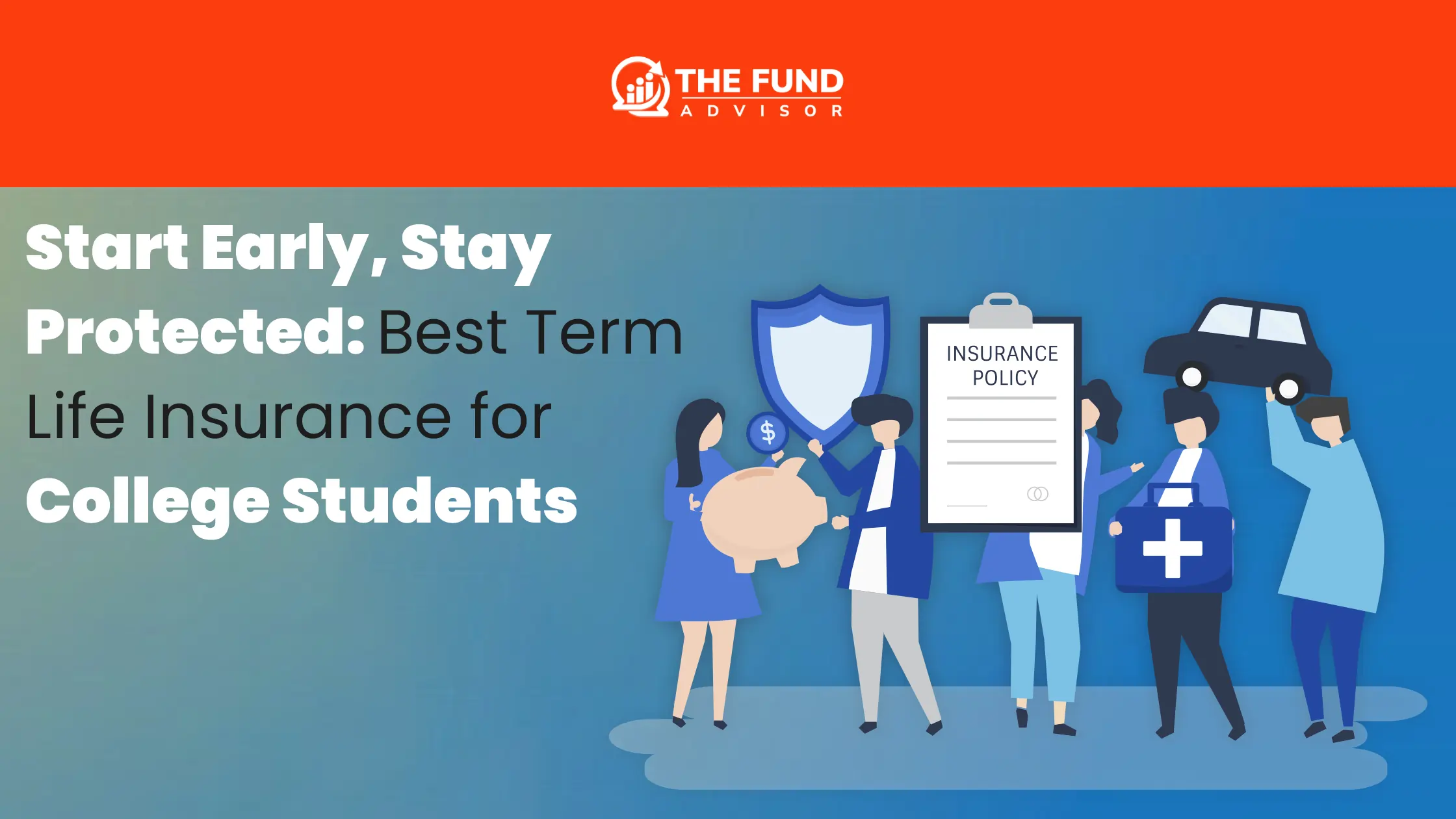 Best Term Life Insurance For College Students In 2025