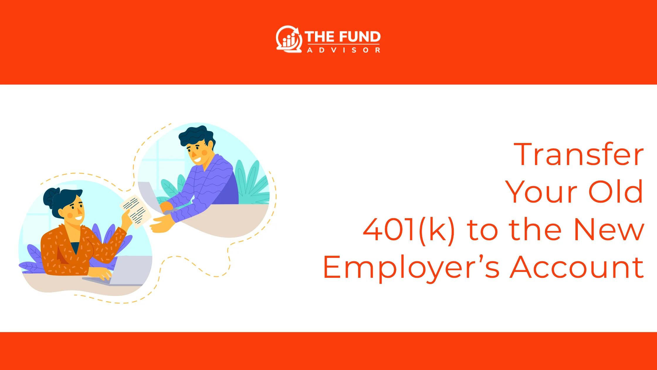 How to Transfer 401(k) to New Job | Complete Rollover