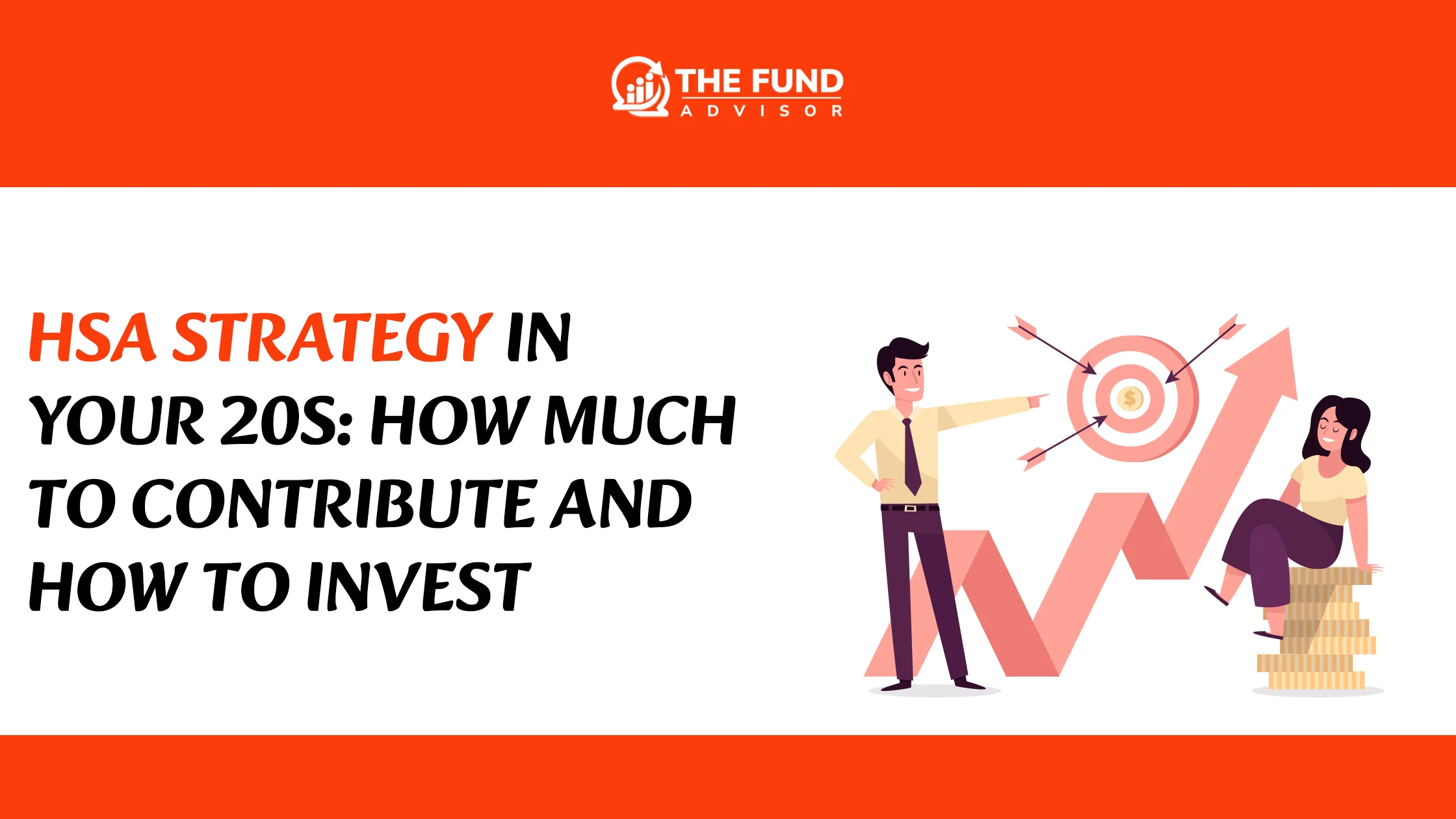 HSA Strategy in Your 20s: How Much to Contribute and Invest