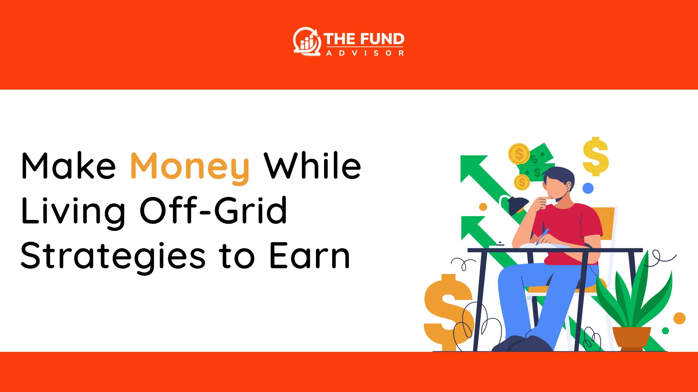 How to Make Money While Living Off-Grid: Best Ways to Earn