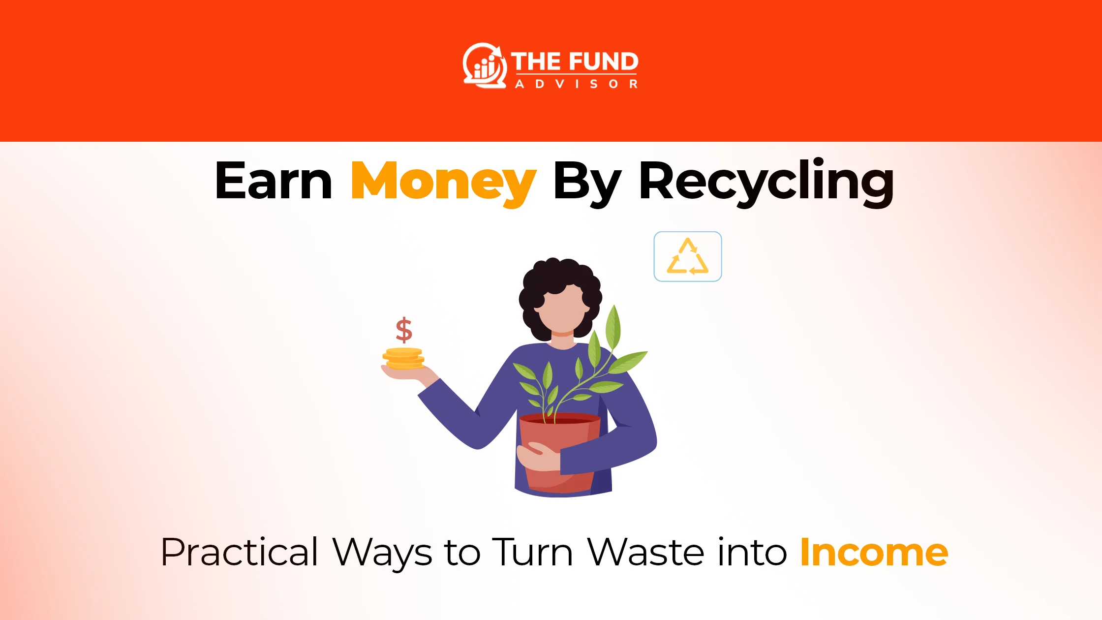 How to Earn Money by Recycling: Best Ways from Waste to Money